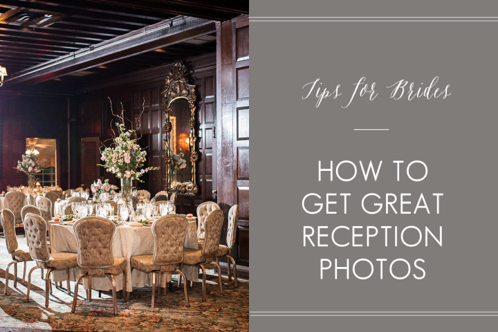 Top 10 Tips for Great Reception Photos