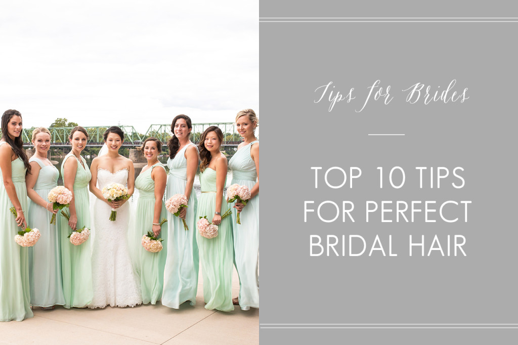 Top Ten Tips for Perfect Bridal Hair